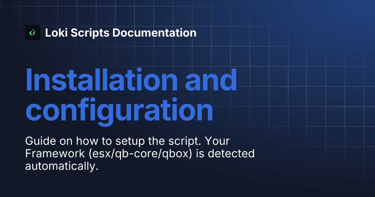 Installation and configuration | Loki Scripts Documentation