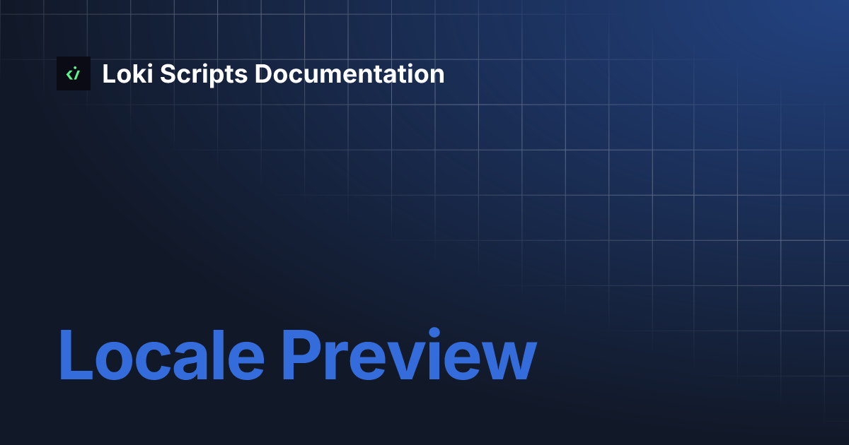 Locale Preview | Loki Scripts Documentation