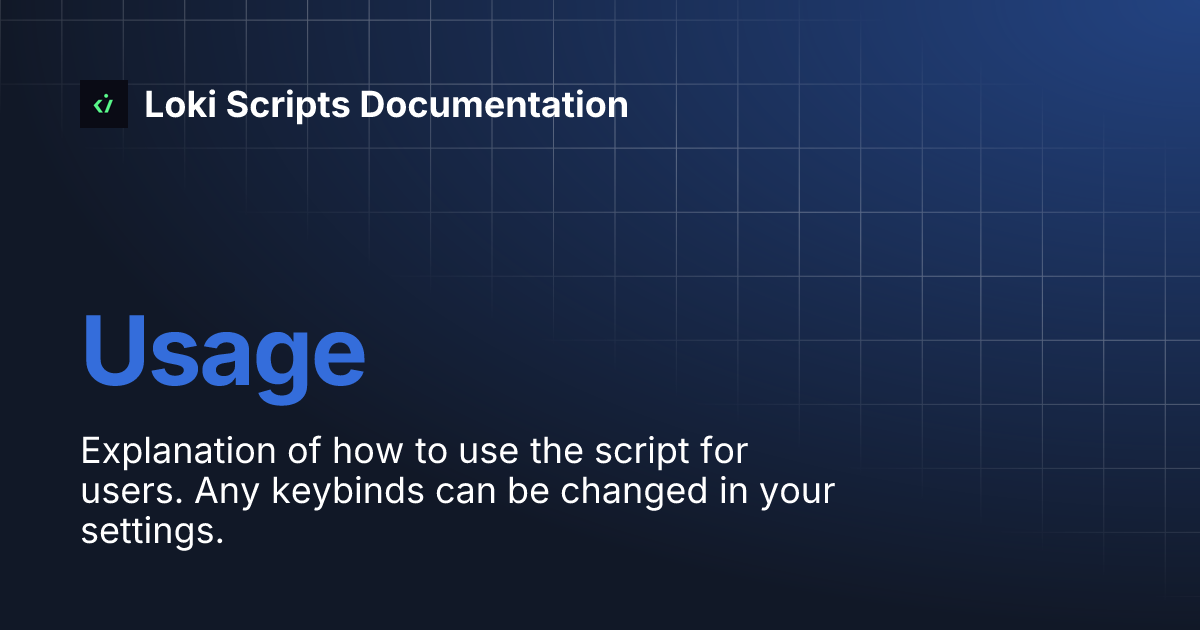 Usage | Loki Scripts Documentation