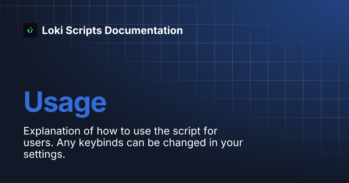 Usage | Loki Scripts Documentation